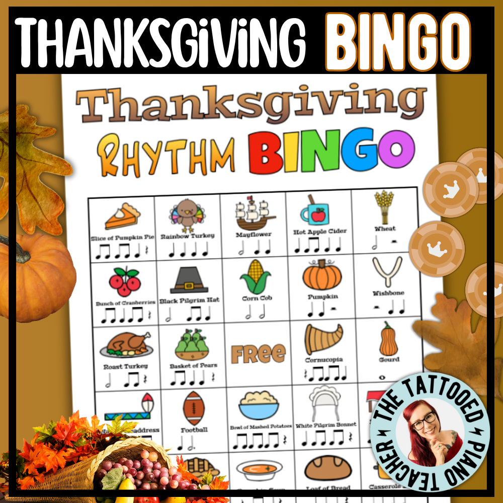 Thanksgiving Rhythm Bingo – The Tattooed Piano Teacher