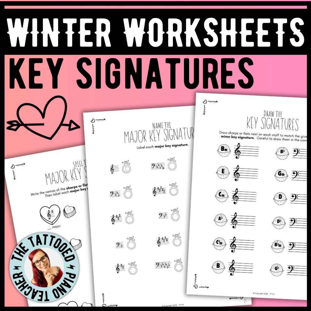 Valentine's Day KEY SIGNATURES Worksheets – The Tattooed Piano Teacher