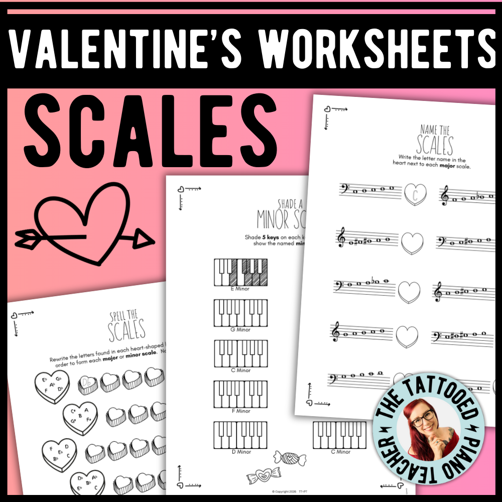 Valentine's Day SCALES Worksheets – The Tattooed Piano Teacher